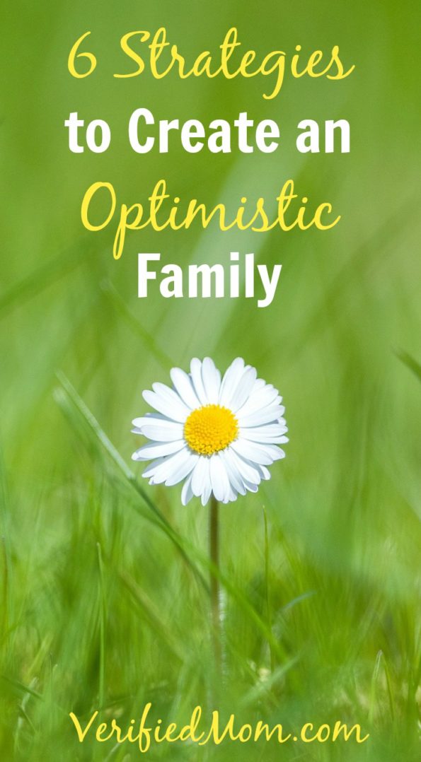 6 Strategies to Create an Optimistic Family - Verified Mom